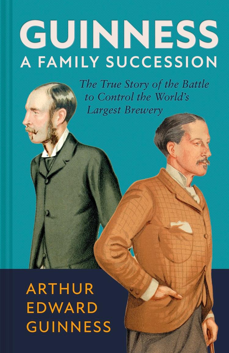 Guinness: A Family Succession - Dubray Books