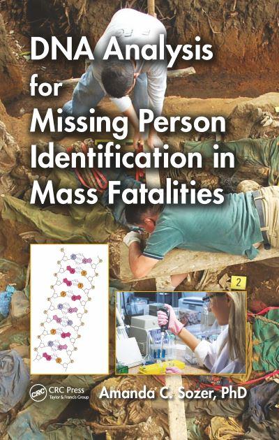 DNA Analysis For Missing Person Identification in Mass Fatalities ...