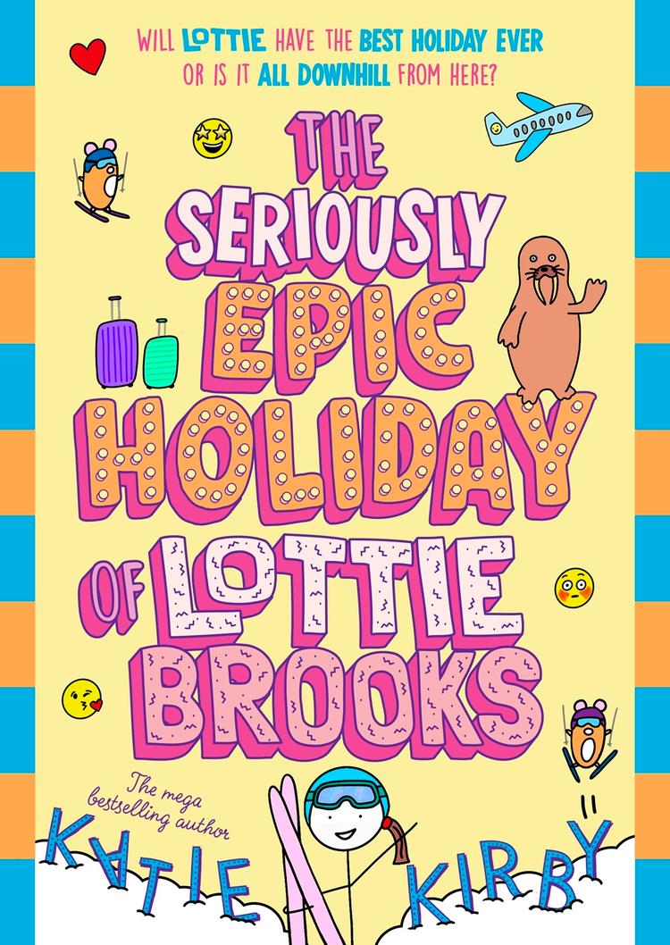 The Seriously Epic Holiday of Lottie Brooks - Dubray Books