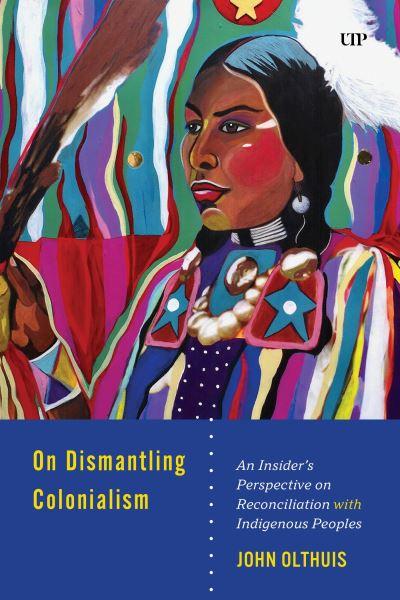 On Dismantling Settler Colonialism - Dubray Books